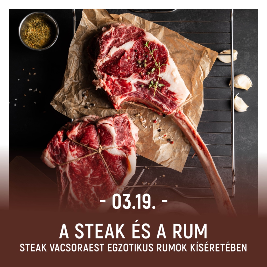A STEAK ÉS A RUM - Jardinette Kertvendéglő